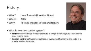 Evolution of GIT - Linus Torvald's magic | PPT