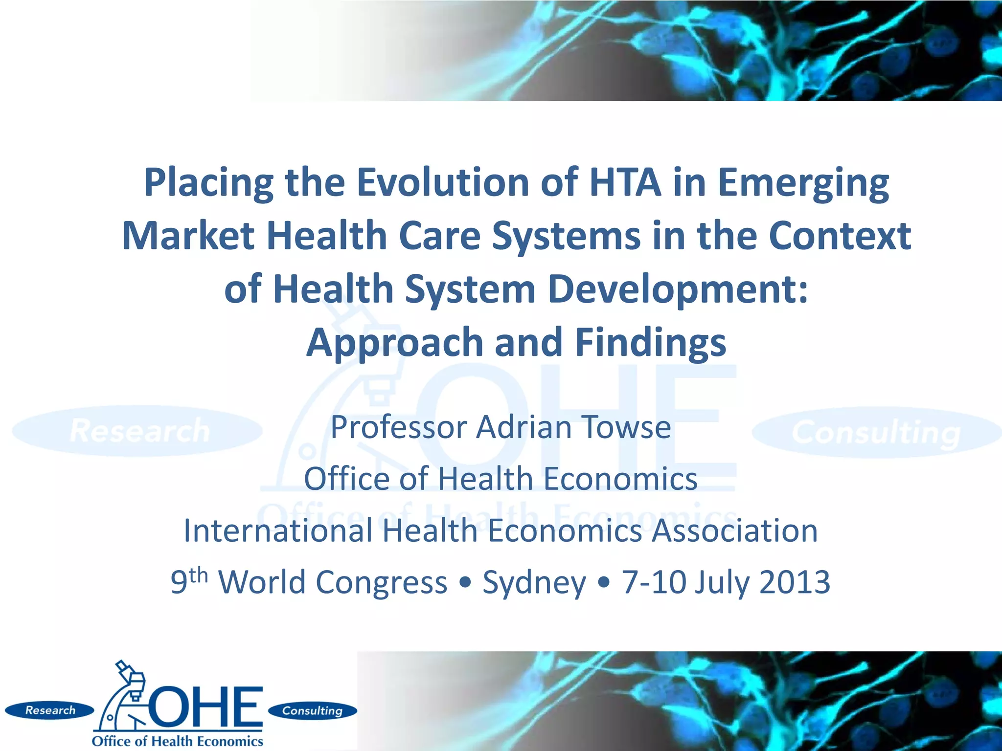 Placing the Evolution of HTA In Emerging Markets in Context of Health ...