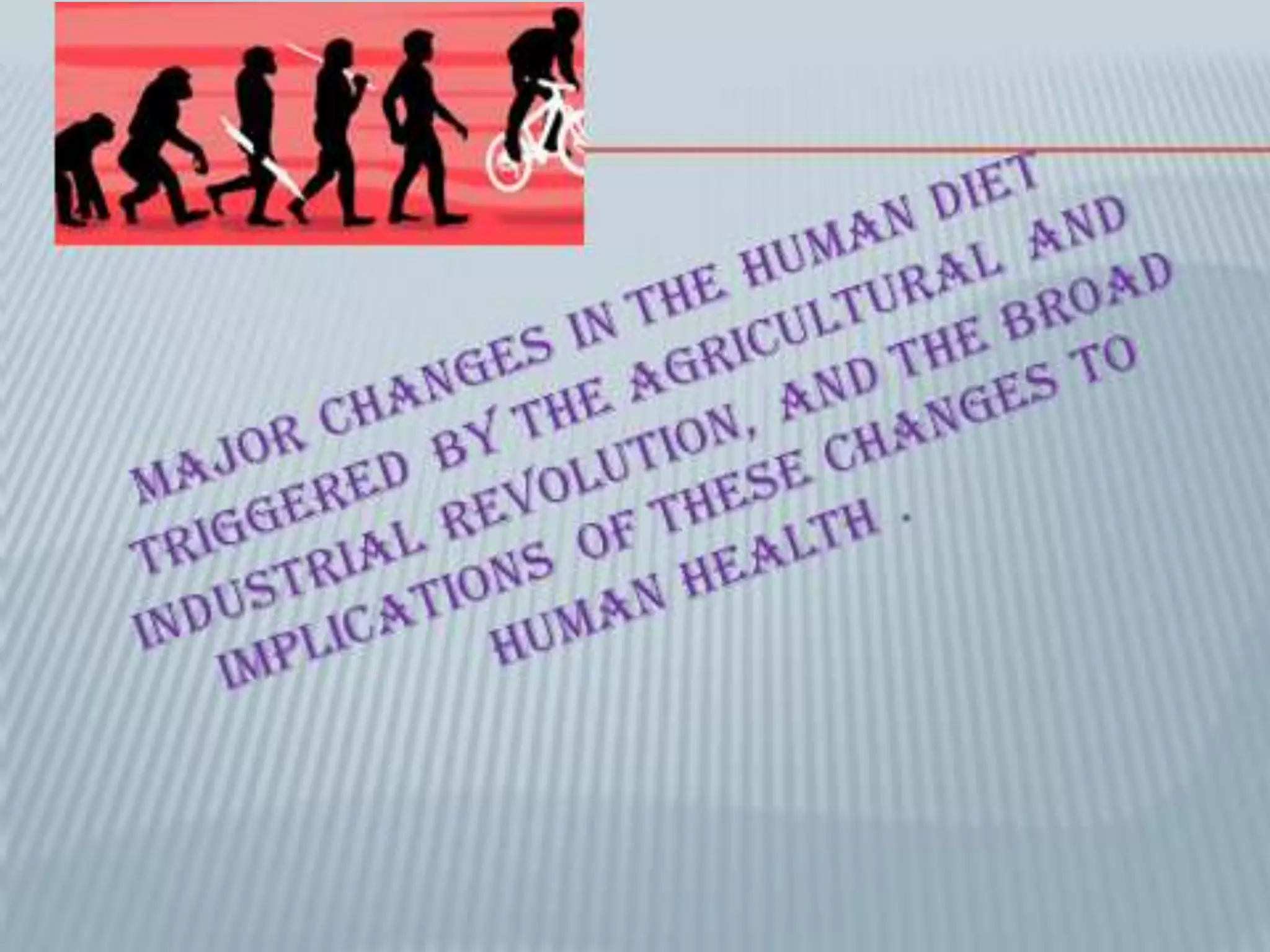 Evolution of human diet | PPTX