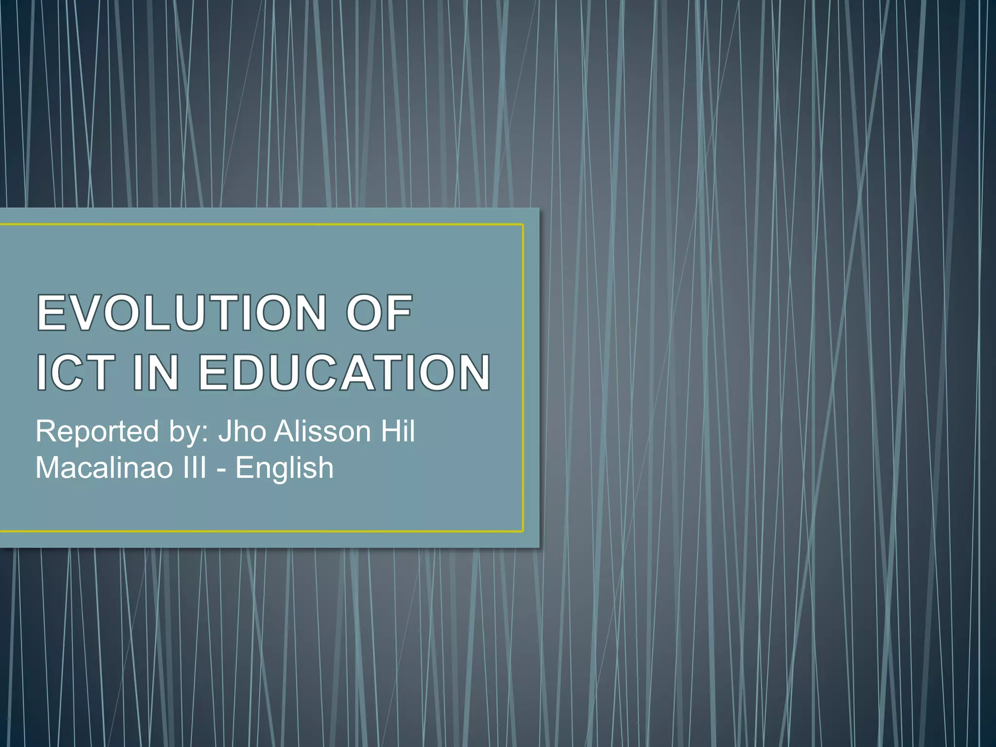 Evolution of ict in education | PPT