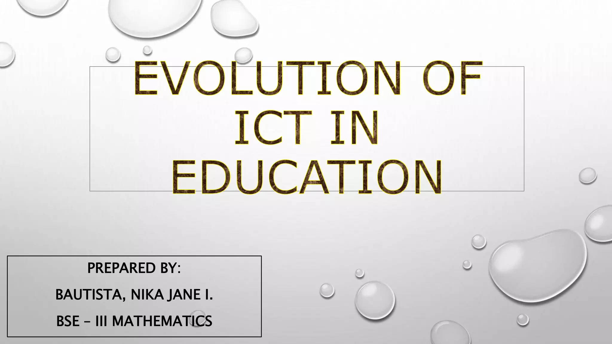 Evolution of ict in education | PPT