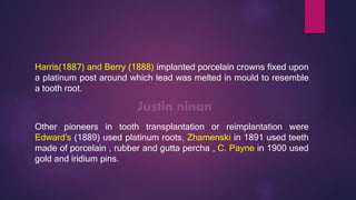 Evolution of implant designs, Dr Justin Ninan | PPTX