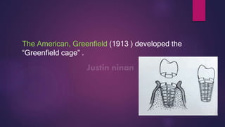 Evolution of implant designs, Dr Justin Ninan | PPTX
