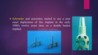Evolution of implant designs, Dr Justin Ninan | PPTX