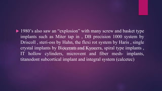 Evolution of implant designs, Dr Justin Ninan | PPTX