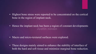 Evolution of implant designs, Dr Justin Ninan | PPTX