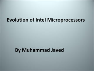 Evolution of intel microprocessors | PPT | Desktops | Computing