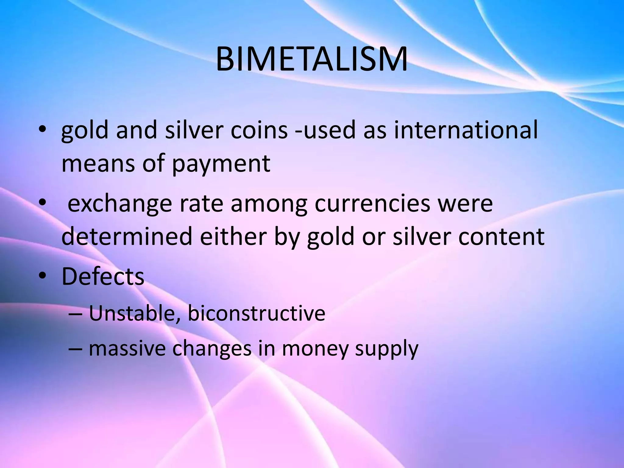 Evolution of international monetary system | PPTX