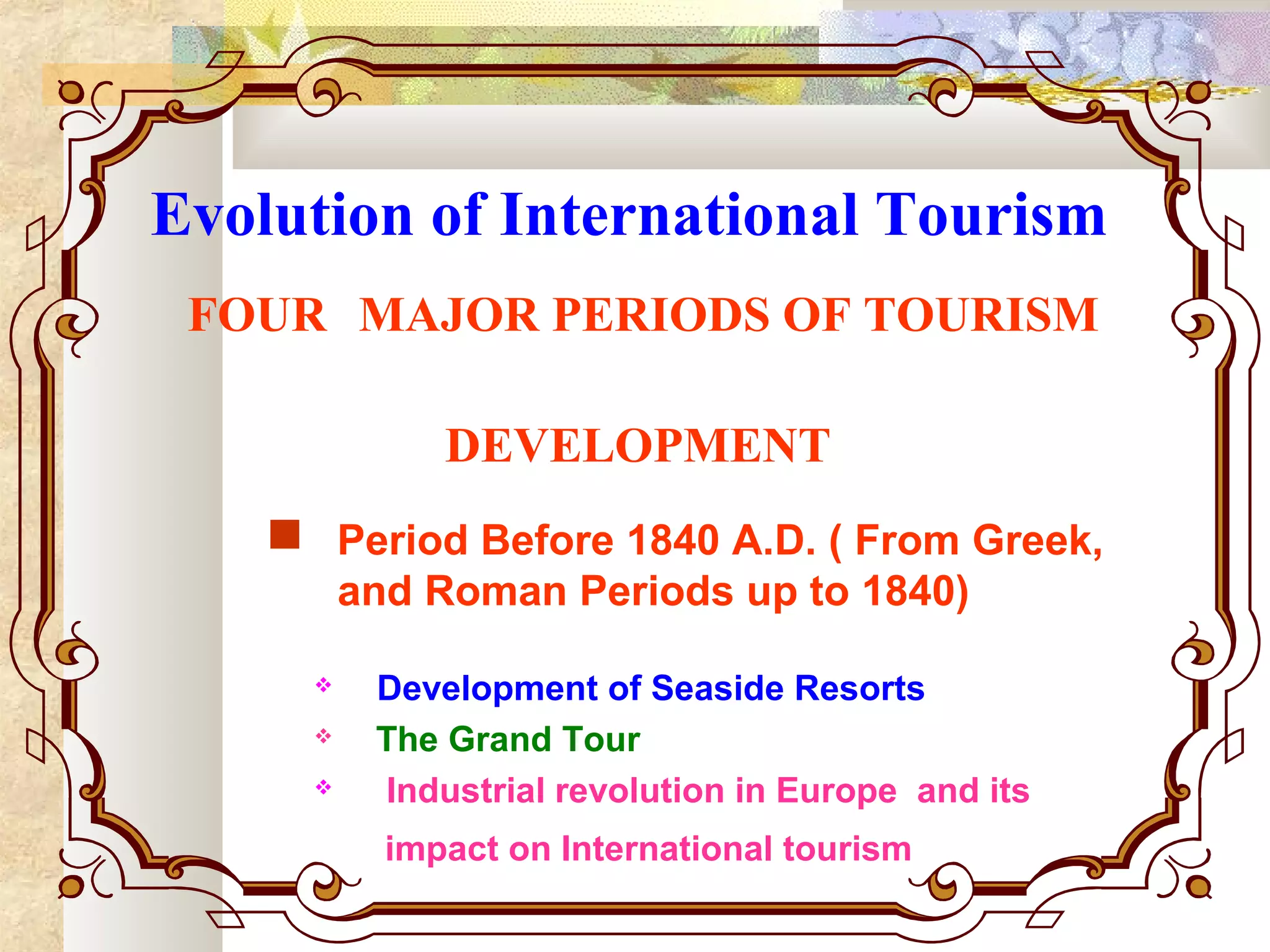 Evolution of international tourism | PPT
