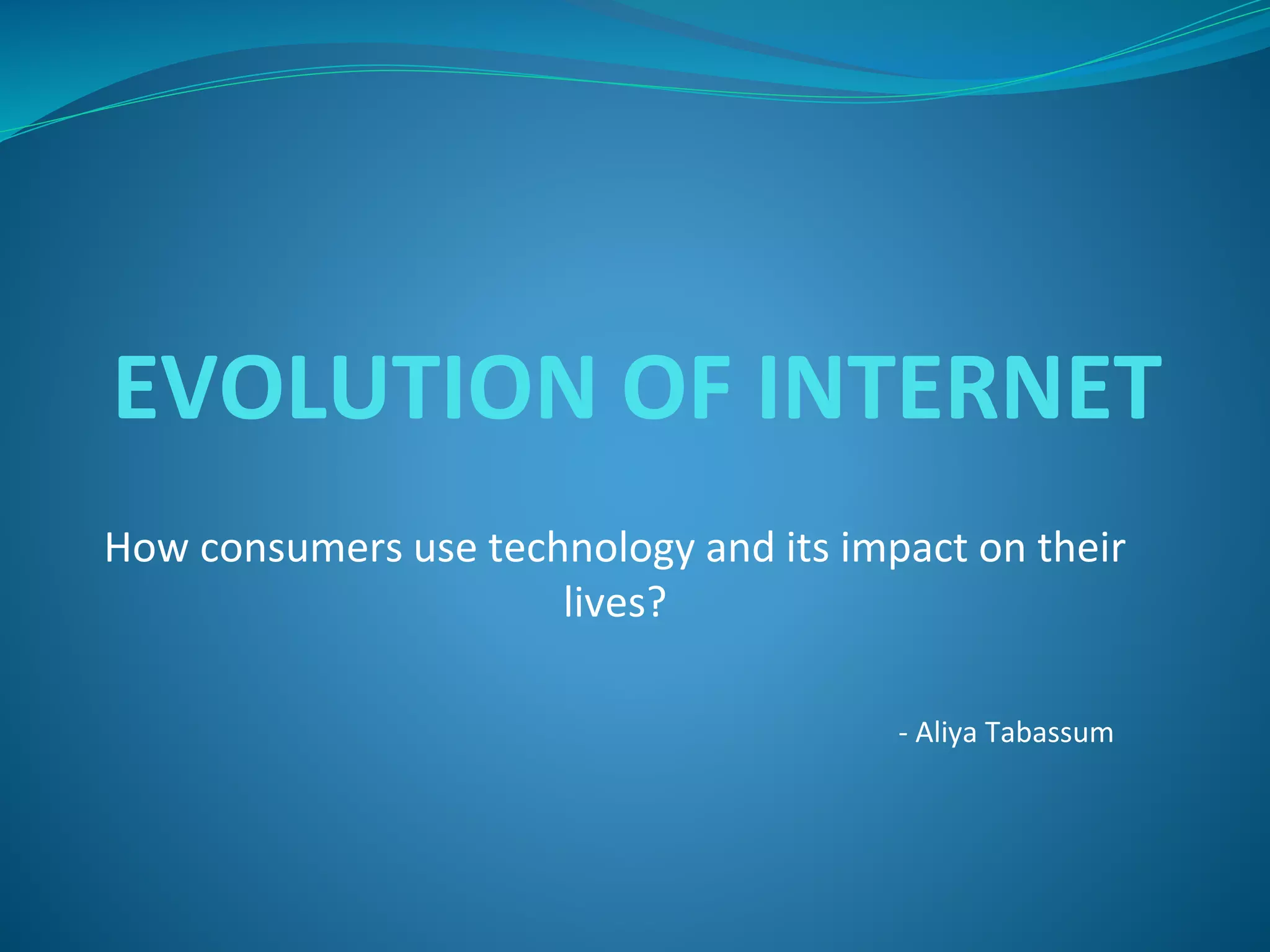 EVOLUTION OF INTERNET | PPTX