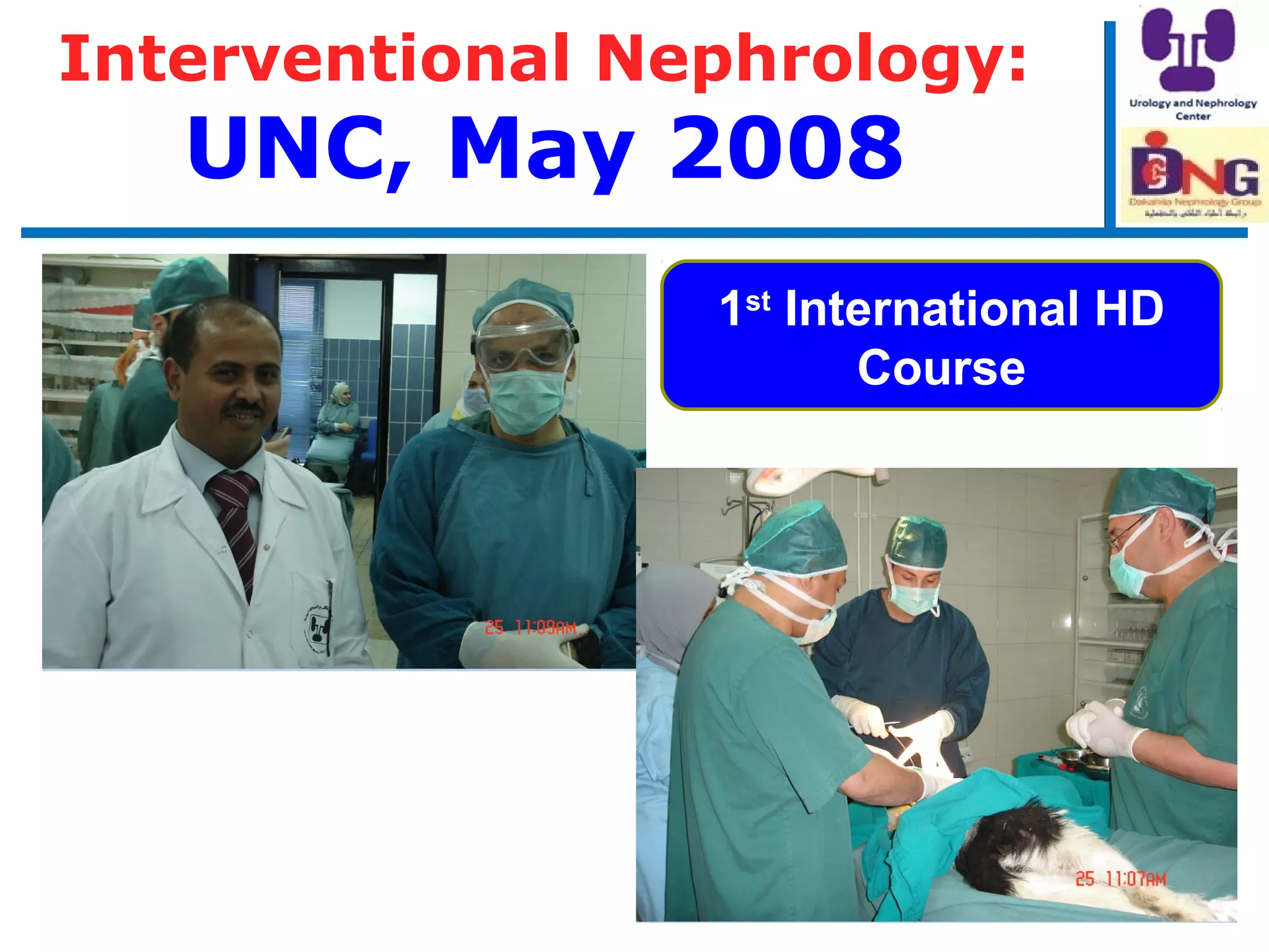 Evolution of interventional nephrology. prof. hussein sheashaa (1) | PPT