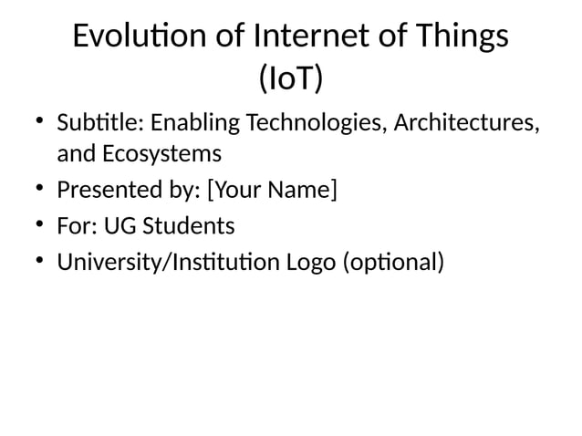 Evolution_of_IoT.pptx . | PPTX