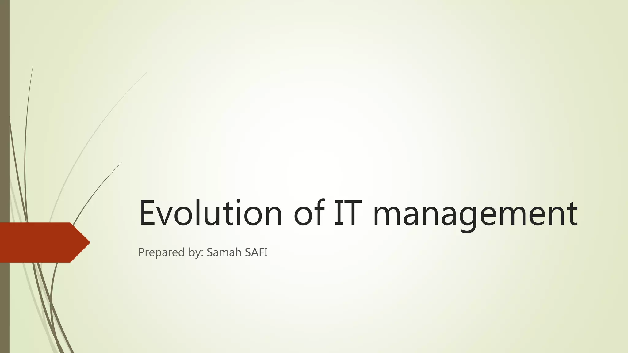Evolution of it management | PPTX