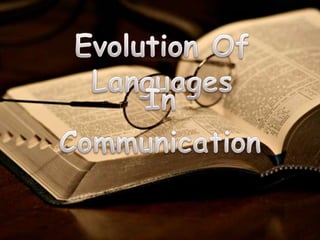 Evolution of languages | PPT