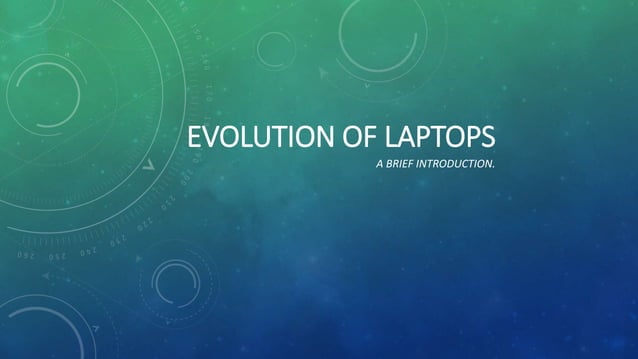 Evolution of laptops | PPTX