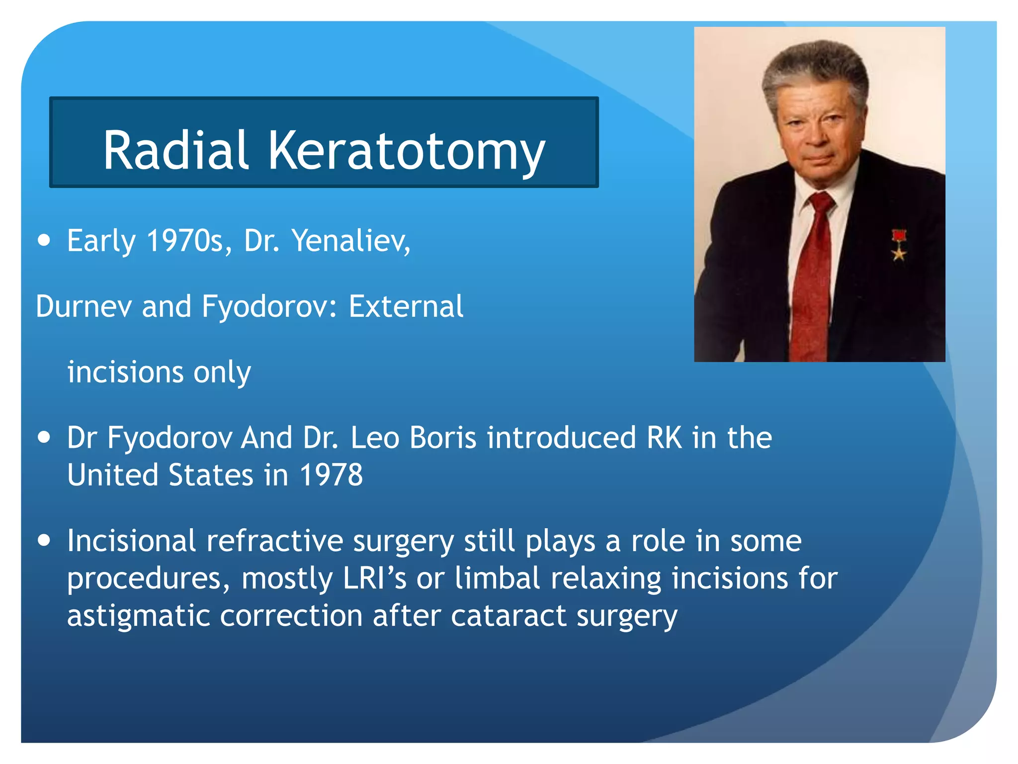 THE EVOLUTION OF LASIK by J. Alberto Martinez MD COPE ID 31538-RS ...