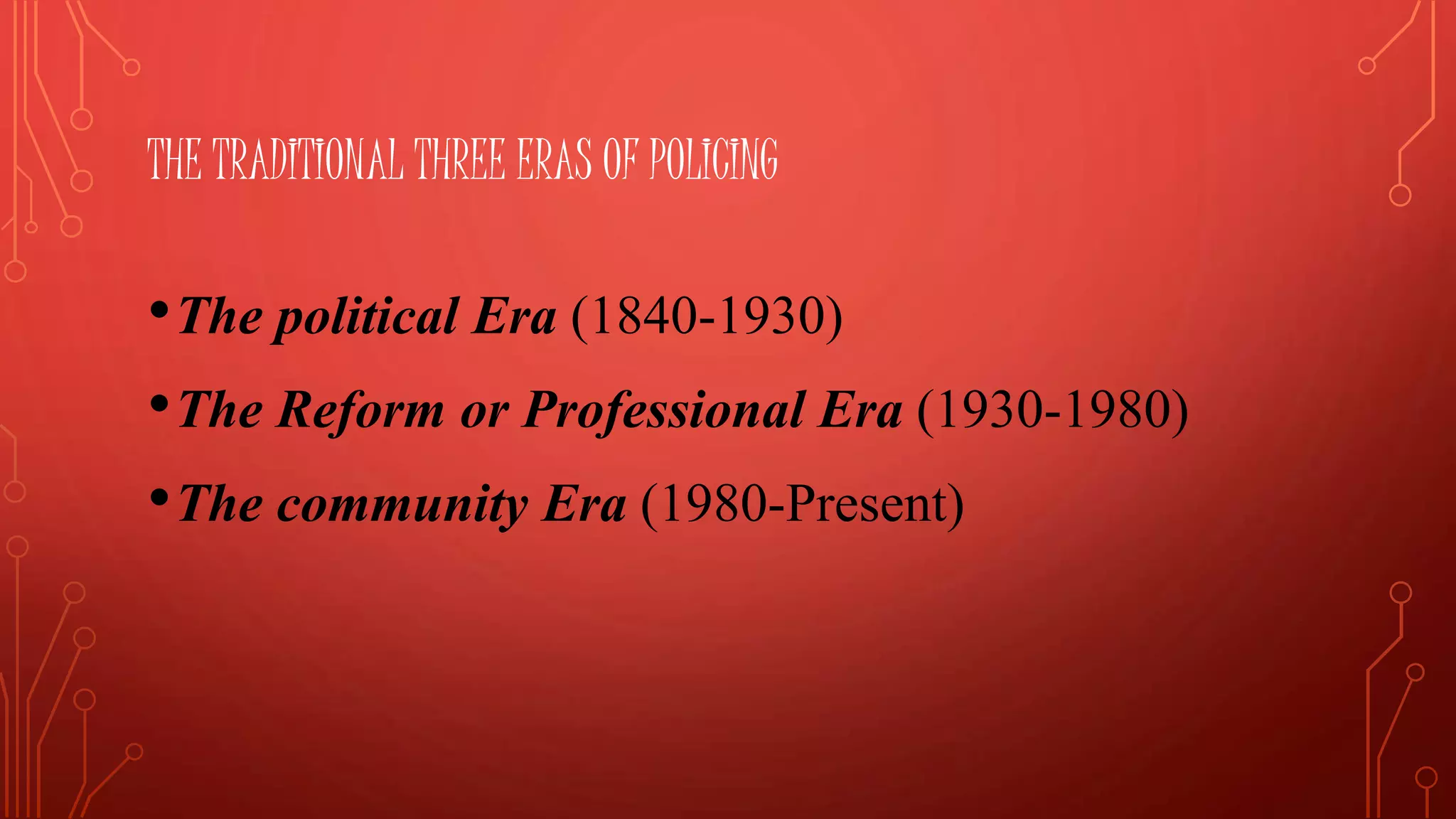 Evolution of law enforcement and our criminal justice | PPTX