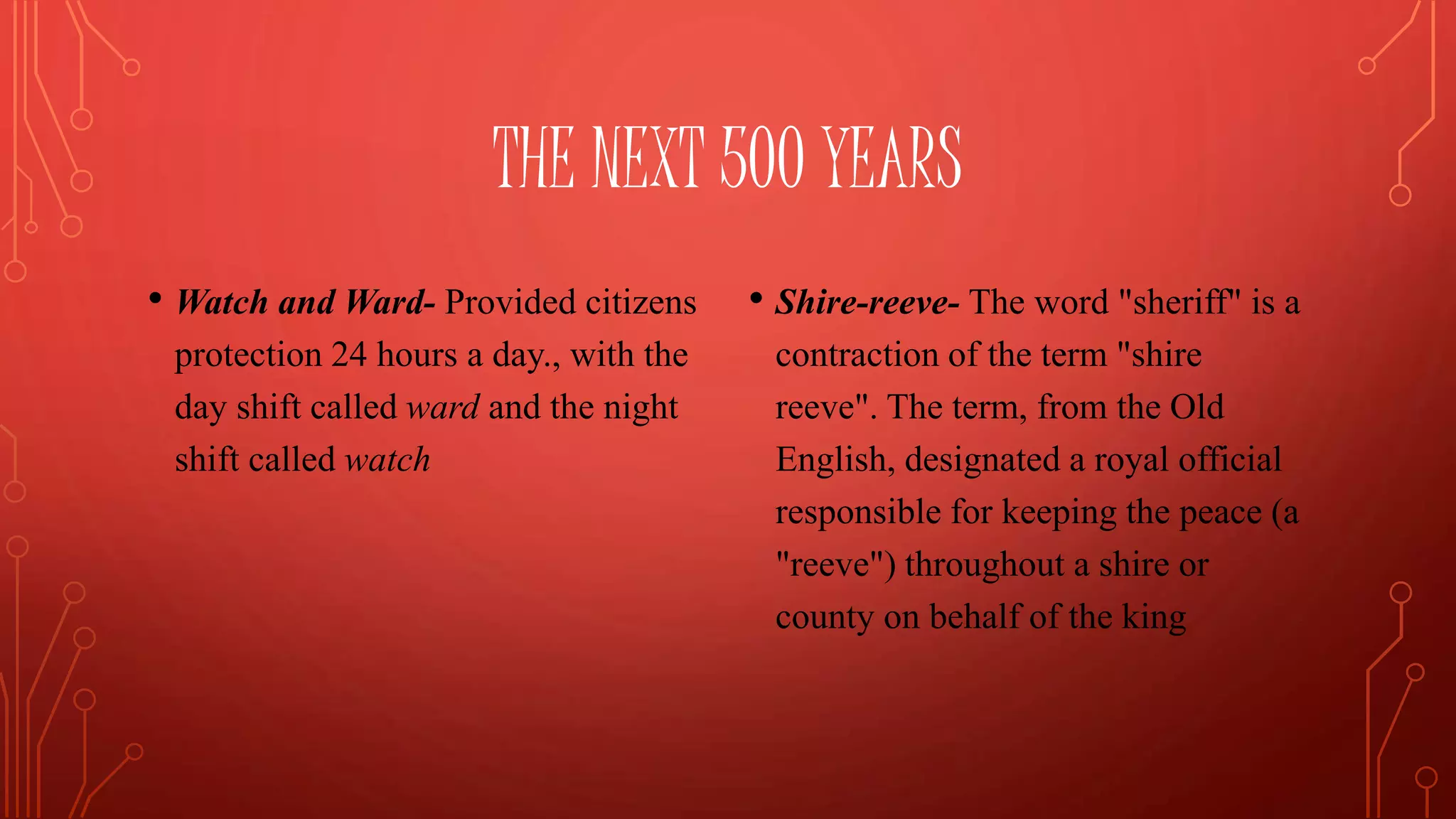Evolution of law enforcement and our criminal justice | PPTX