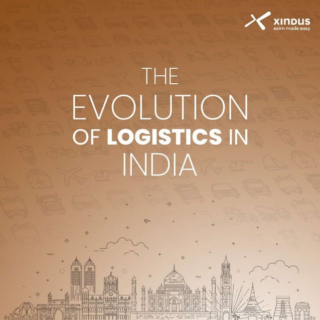 The Evolution of Logistic Industry in India | PDF