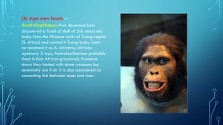 Evolution of Man for m.sc.zoology students .pptx
