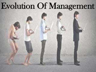 Evolution Of Management.pdf