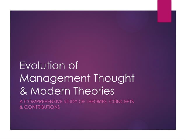 Evolution of Management Thought & Modern Theories | PPT