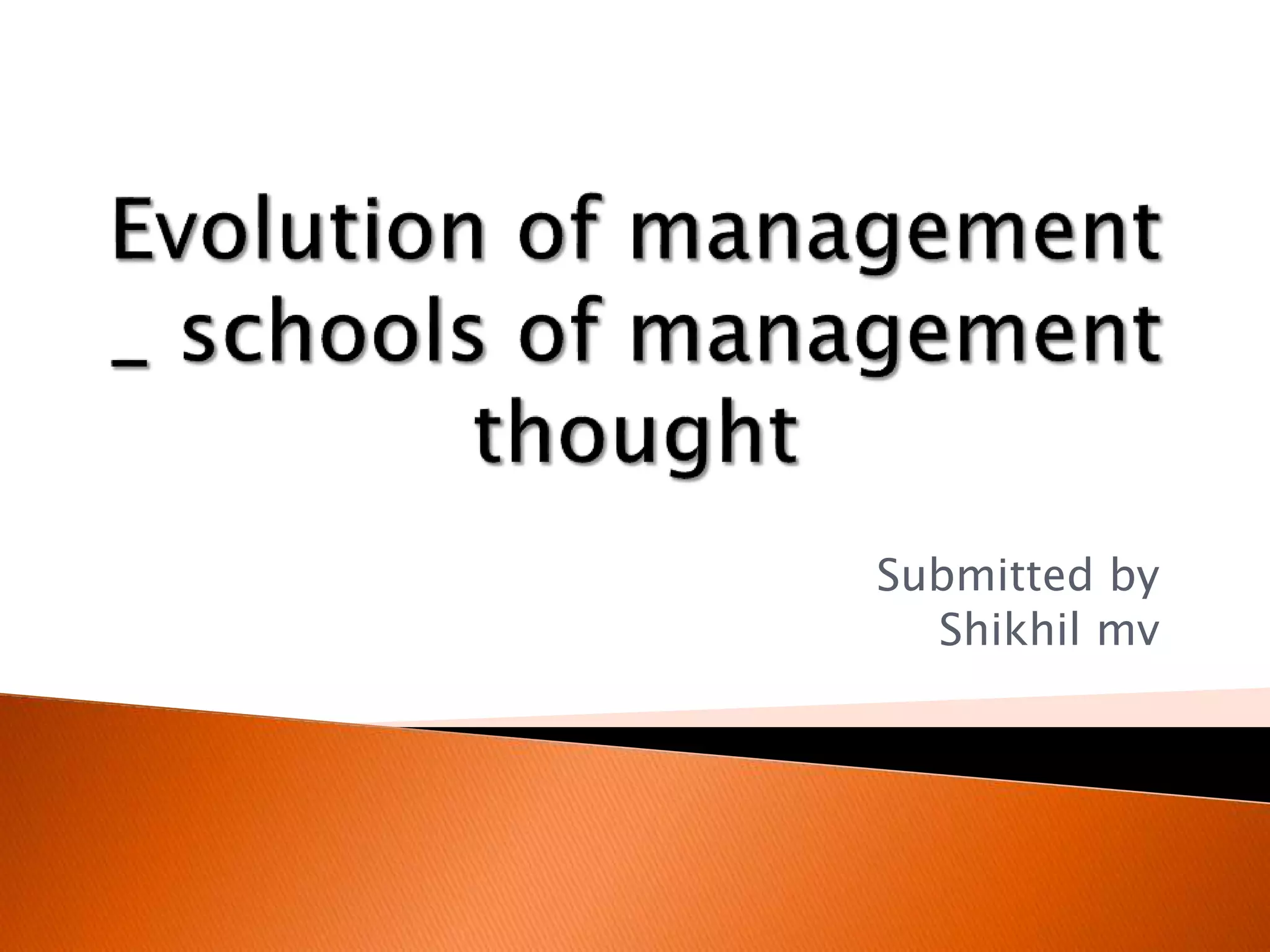 Evolution of management _ schools of management thought.pptx