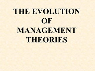THE EVOLUTION OF MANAGEMENT THEORIES.pdf