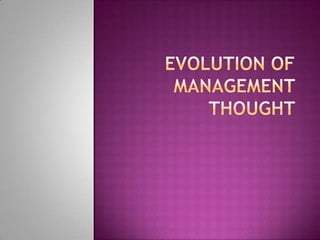 Evolution of Management Thought | PPTX