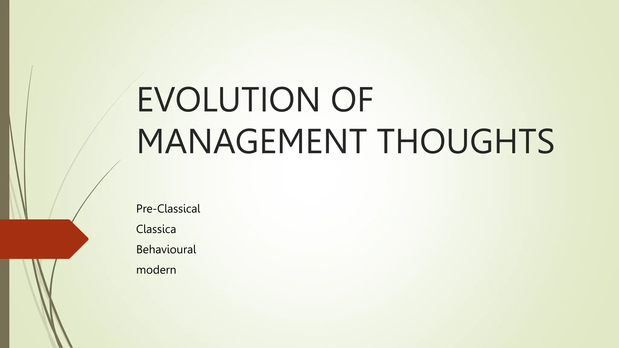 EVOLUTION OF MANAGEMENT THOUGHTS.pptx