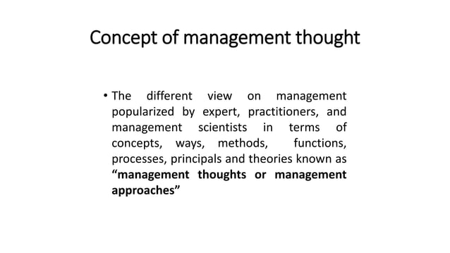 Evolution of management thoughts, Concept of management thought | PPTX ...