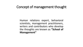 Evolution of management thoughts, Concept of management thought | PPTX