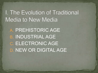 Media Evolution(traditional to new).pptx