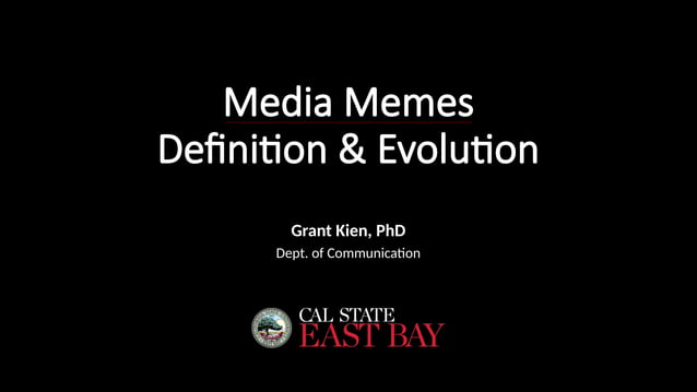 The Evolution Of Media Memes: Definition and Evolution | PPTX ...