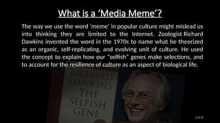 The Evolution Of Media Memes: Definition and Evolution | PPTX