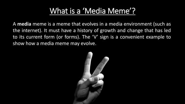 Evolution Of Media Memes | PPTX