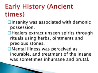 Evolution of Mental Health Psychiatric Nursing Practice | PPTX