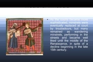 Evolution Of Minstrels | PPT