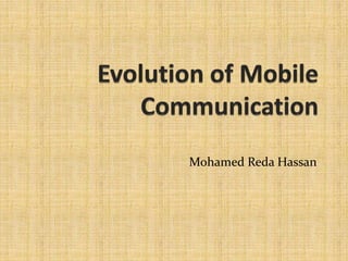 Evolution of mobile communication | PPTX