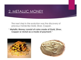 Evolution of Money from stage 1 to end MBF.ppt