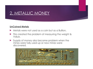 Evolution of Money from stage 1 to end MBF.ppt