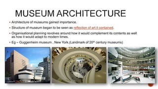 Evolution of museums | PPTX