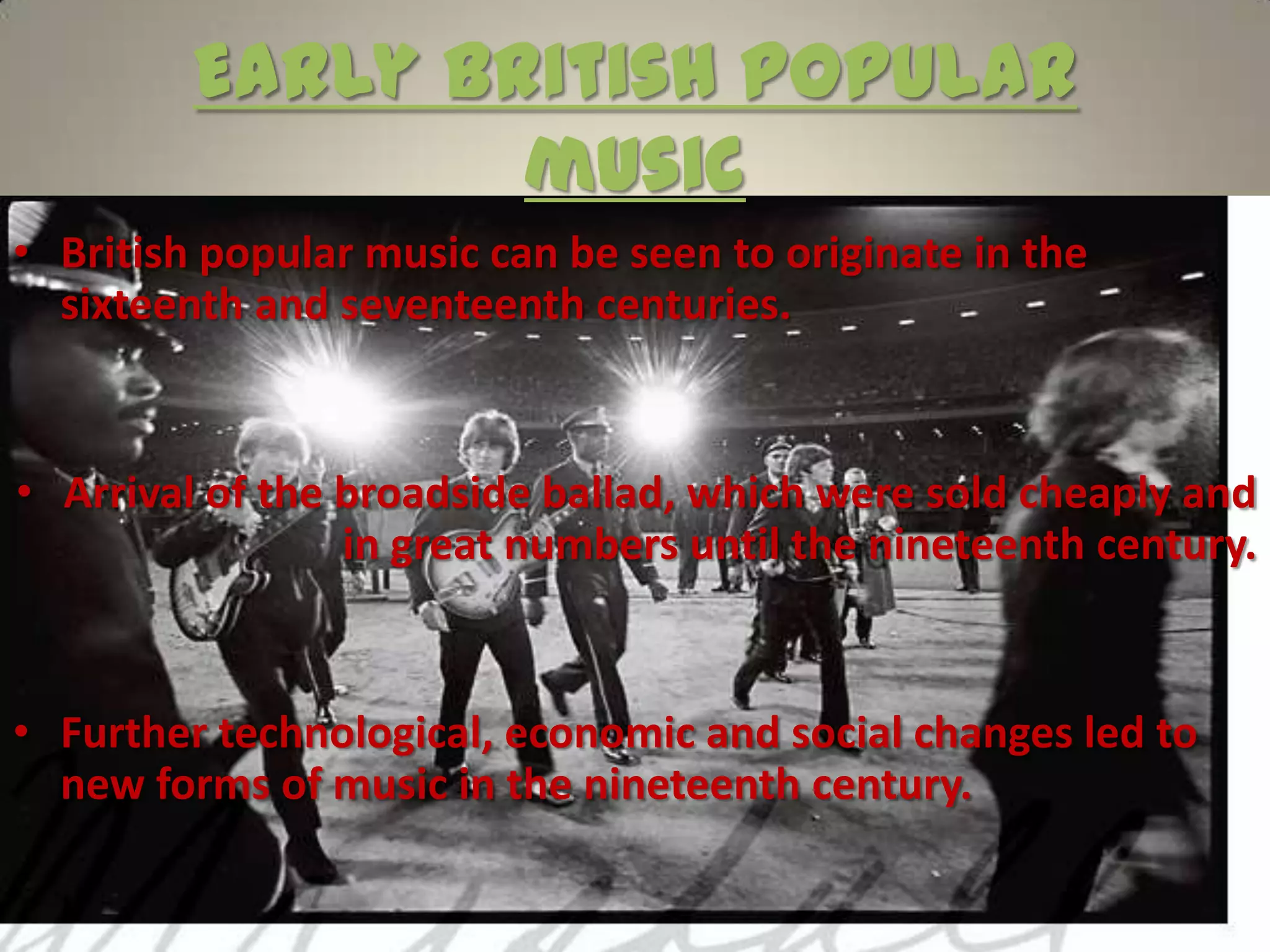 Evolution of music in the UK | PPTX