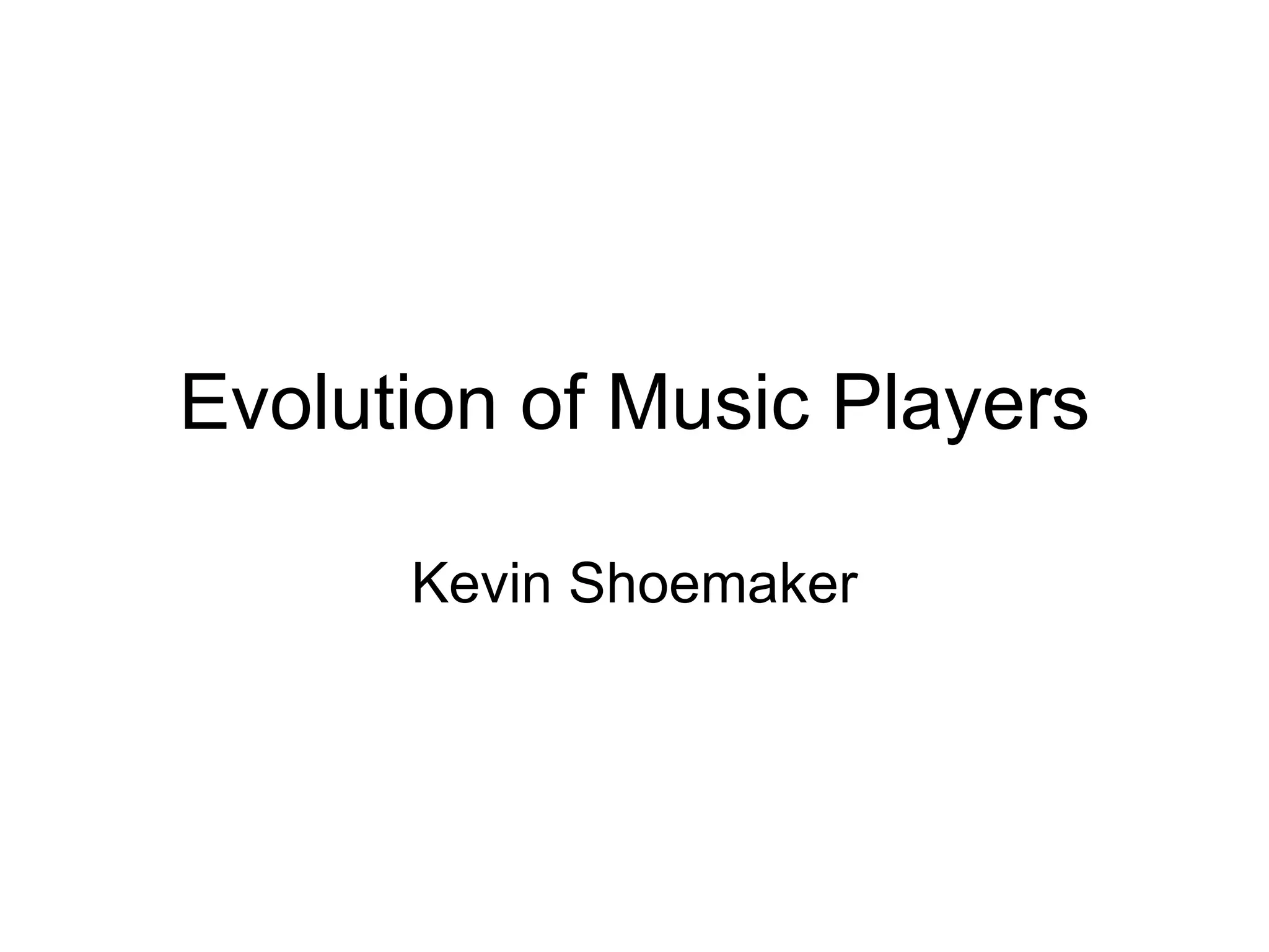 Evolution of music players | PPT