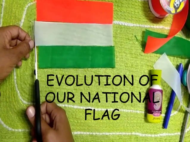 Evolution of Indian national flag | PPTX