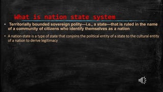 Evolution of nation sate system in iterantional raltions | PPT