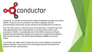 Evolution of netflix conductor | PPT