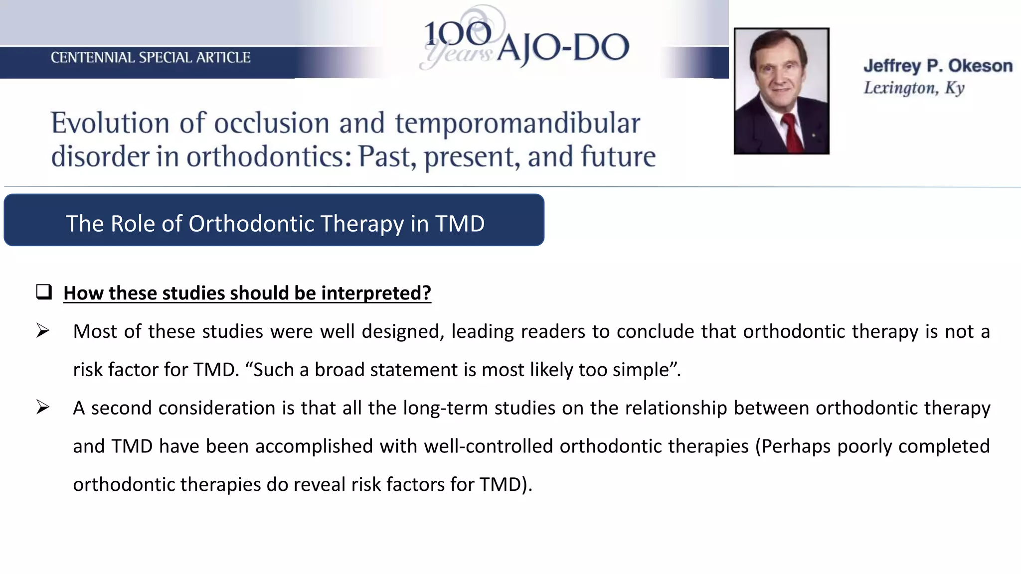 Evolution of occlusion and temporomandibular disorder in orthodontics ...