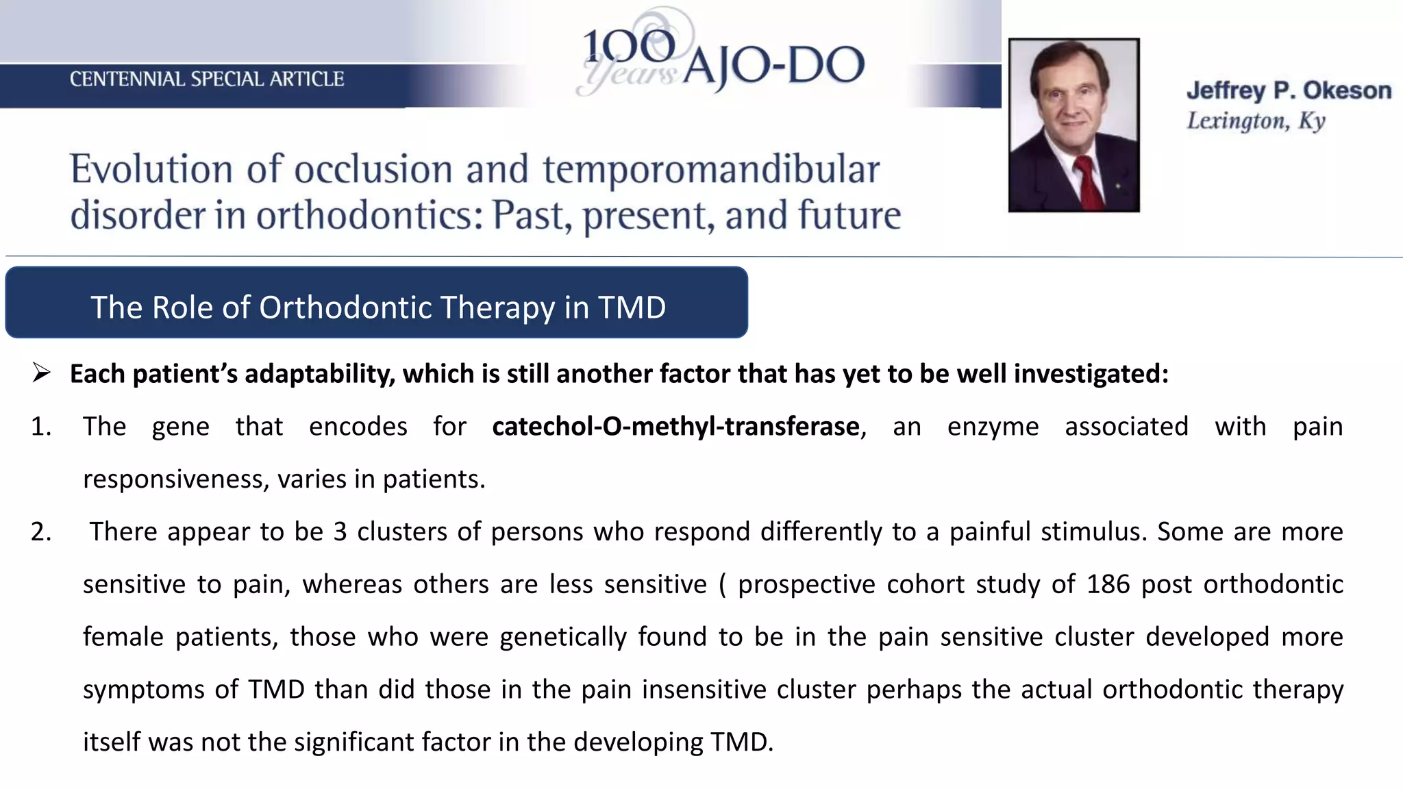 Evolution of occlusion and temporomandibular disorder in orthodontics ...