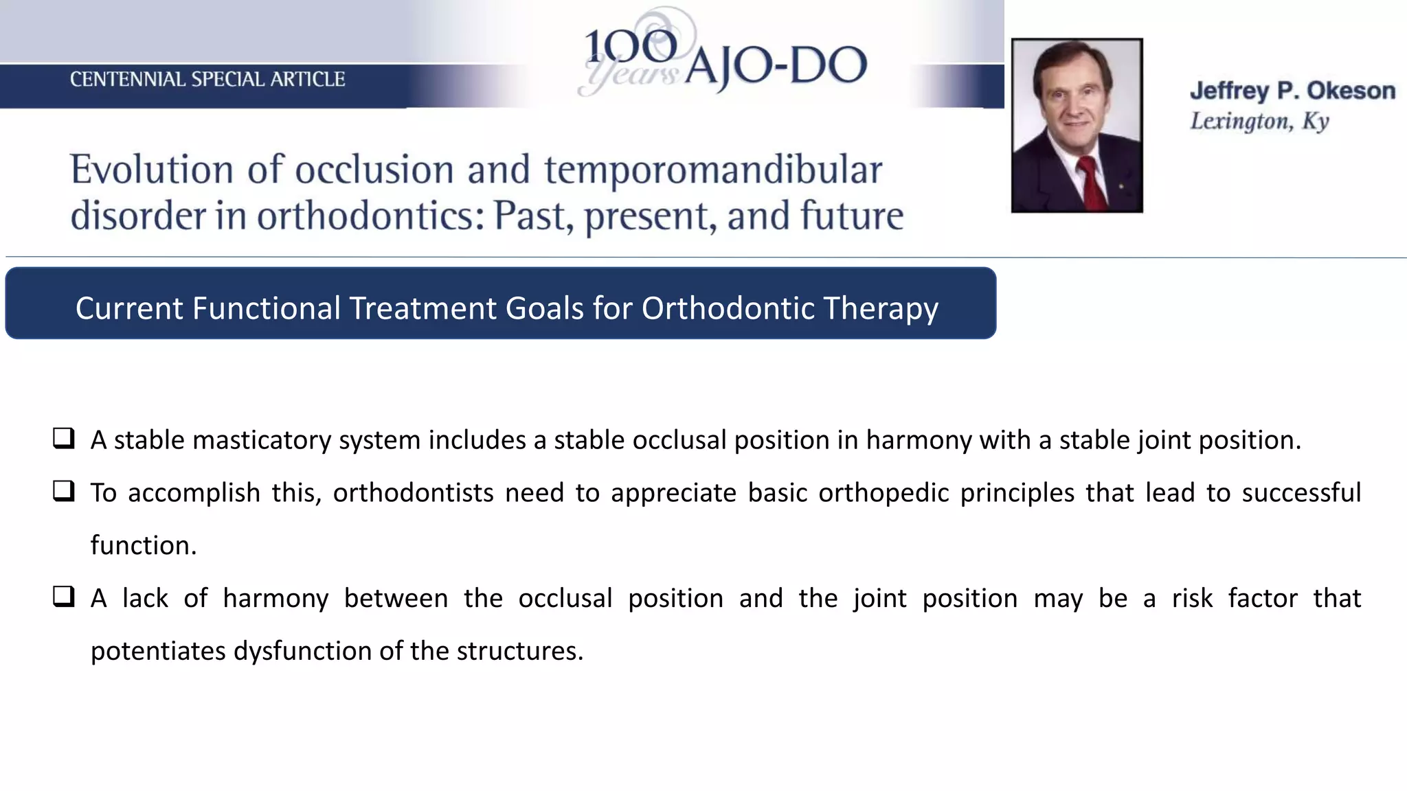 Evolution of occlusion and temporomandibular disorder in orthodontics ...